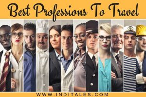 10 Best Professions To Travel Around The World - Inditales