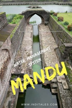 Ancient Water Management System At Mandu In MP - Inditales
