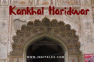 Kankhal Haridwar Heritage Walk - See & Experience - Inditales